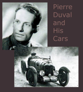 Pierre Duval: Engineer, Artisan and Racer